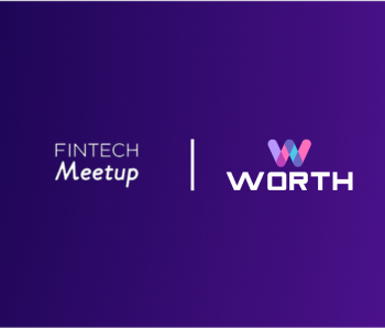 Meet Worth At Fintech Meetup 2025